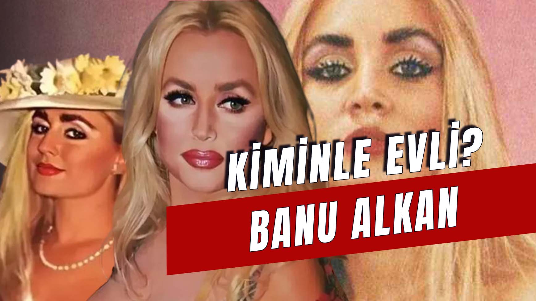 Banu Alkan Evli Mi? Afrodit’in Çocuğu Var Mı? - Antalya Gündem Gazetesi ...
