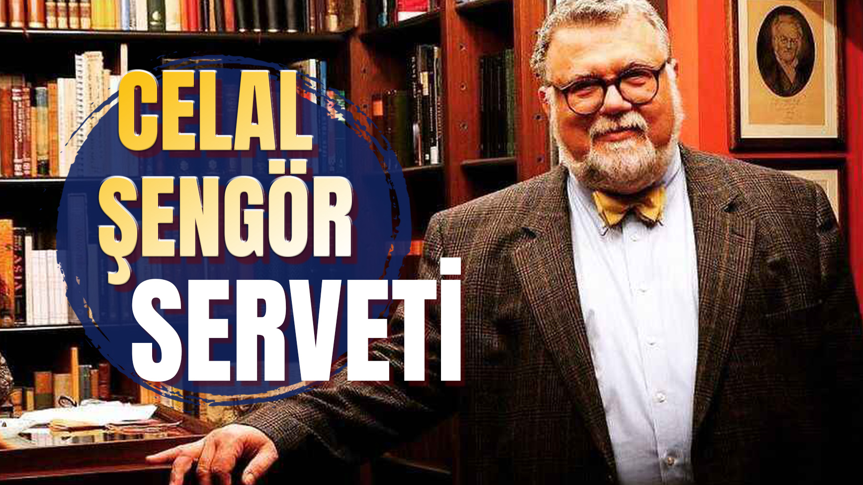 Celal Şengör Serveti Ne Kadar? Babası Ne İş Yapar? Ailesi Zengin Mi ...